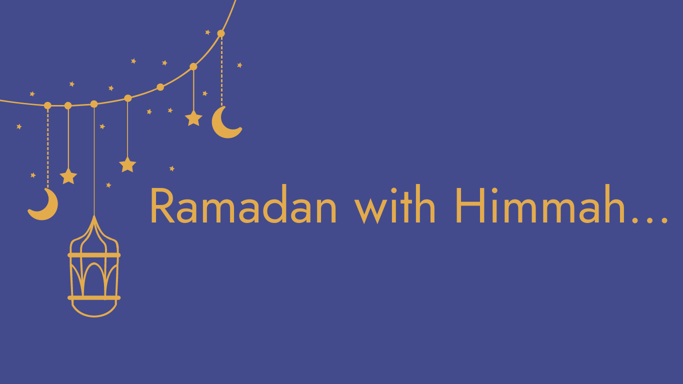 Upcoming Ramadan Event | Himmah: Grassroots community action